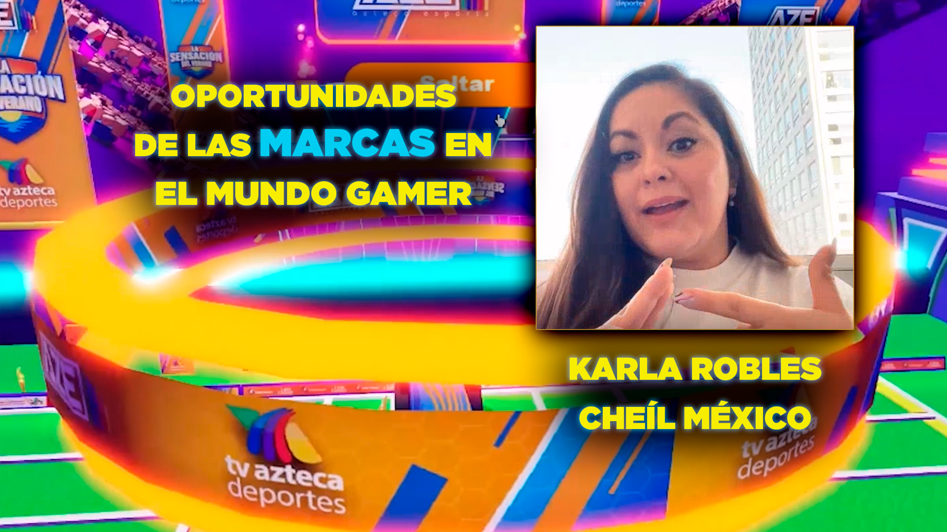 Karla Robles (Cheil México): cómo las marcas pueden crear experiencias ...